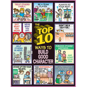 The Top 10 Ways to Build Good Character Poster